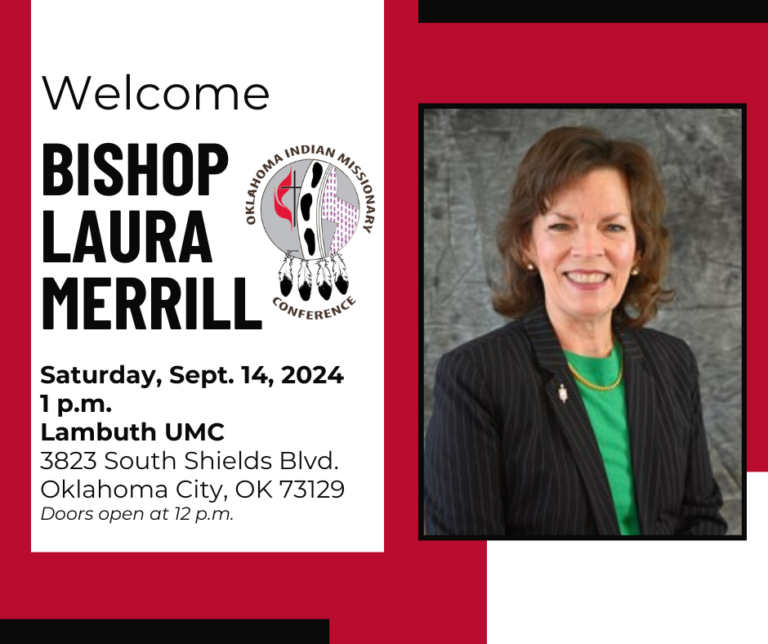 Welcome Bishop Laura Merrill – Oklahoma Indian Missionary Conference